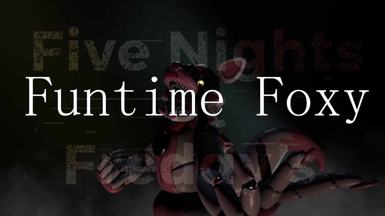 [FNAF | SFM] Render n°3 : Funtime Foxy + Animation - YouTube