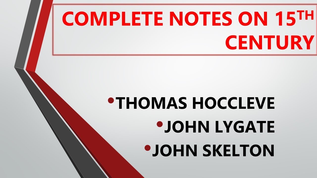 COMPLETE NOTES-Fifteenth century major poets - YouTube
