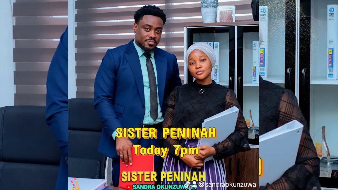 SISTER PENINAH - REVIEW LATEST 2025 NIGERIAN MOVIE - SANDRA OKUNZUWA ...