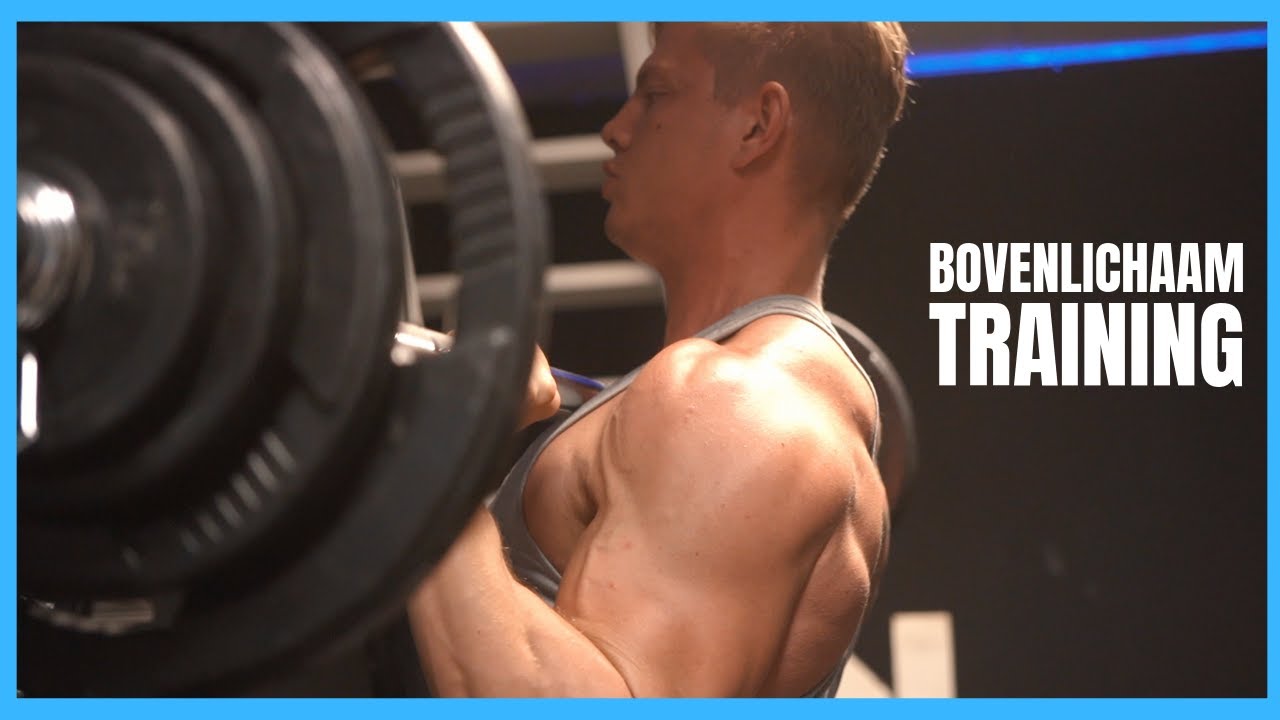 Trainen Voor Een Gespierd Bovenlichaam Met Deze Workout - YouTube