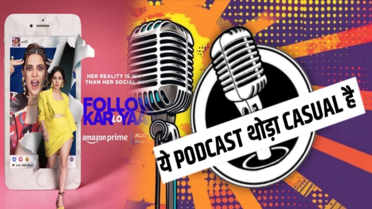 Live | Follow Kar Lo Yaar | Uorfi Javed | Amazon Prime - YouTube