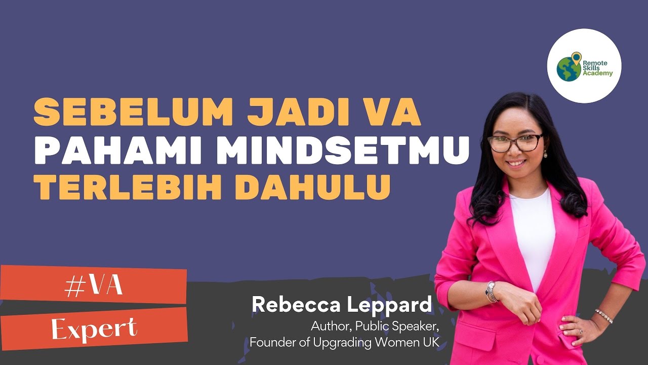 Mindset Seorang Super Virtual Assistant itu Seperti Apa Sih? (Part 1 ...