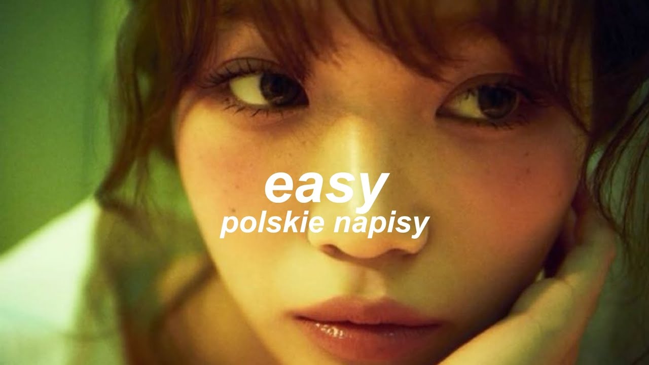 le sserafim - easy [ polskie napisy ] - YouTube
