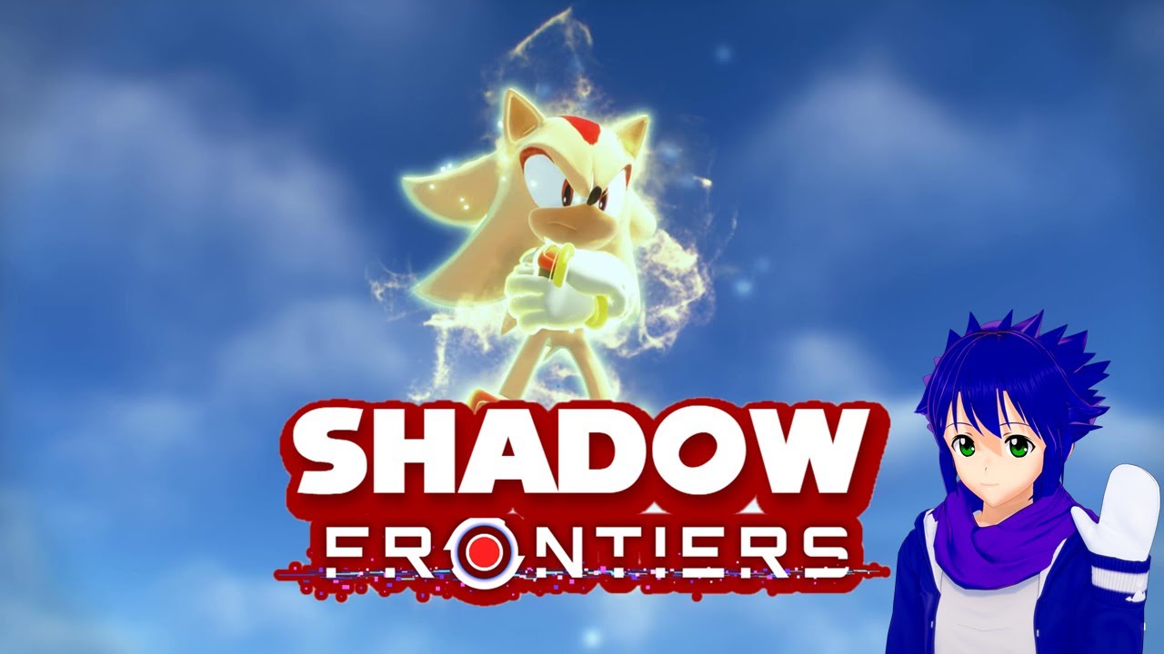[Sonic Frontiers] Shadow Frontiers เมื่อShadowมีเกมเป็นของตัวเอง {Mod ...
