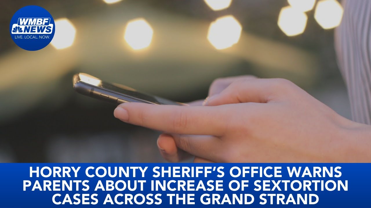 Officials reveals new data for sextortion cases among children in Horry ...