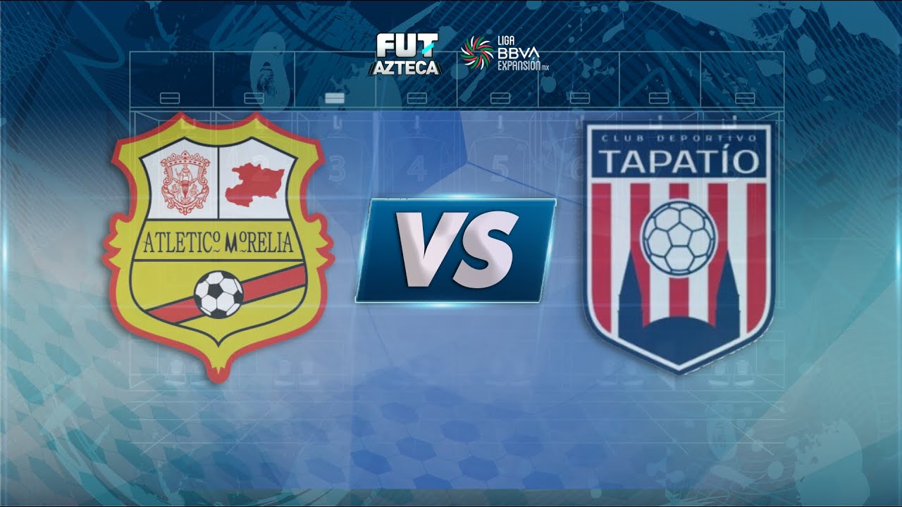 En Vivo Morelia Vs Tapatío Jornada 6 Liga Expansión Mx Clausura