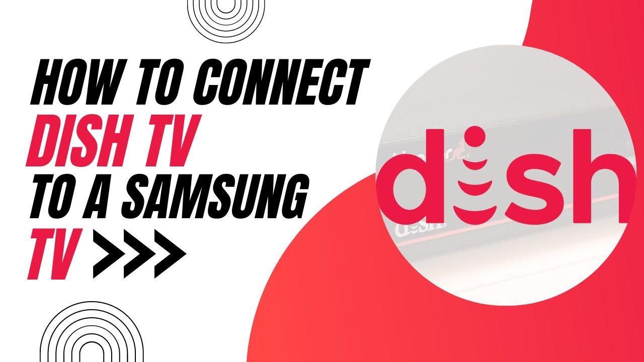 How To Connect Dish TV to a Samsung TV - YouTube