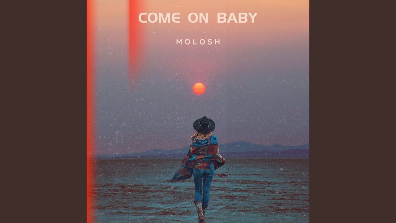 Come On Baby - YouTube