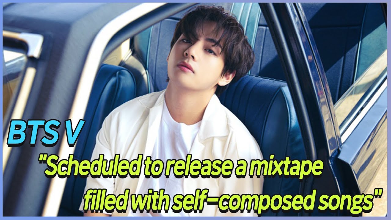 [Hindi SUB] BTS V "Scheduled to release a mixtape filled with self ...