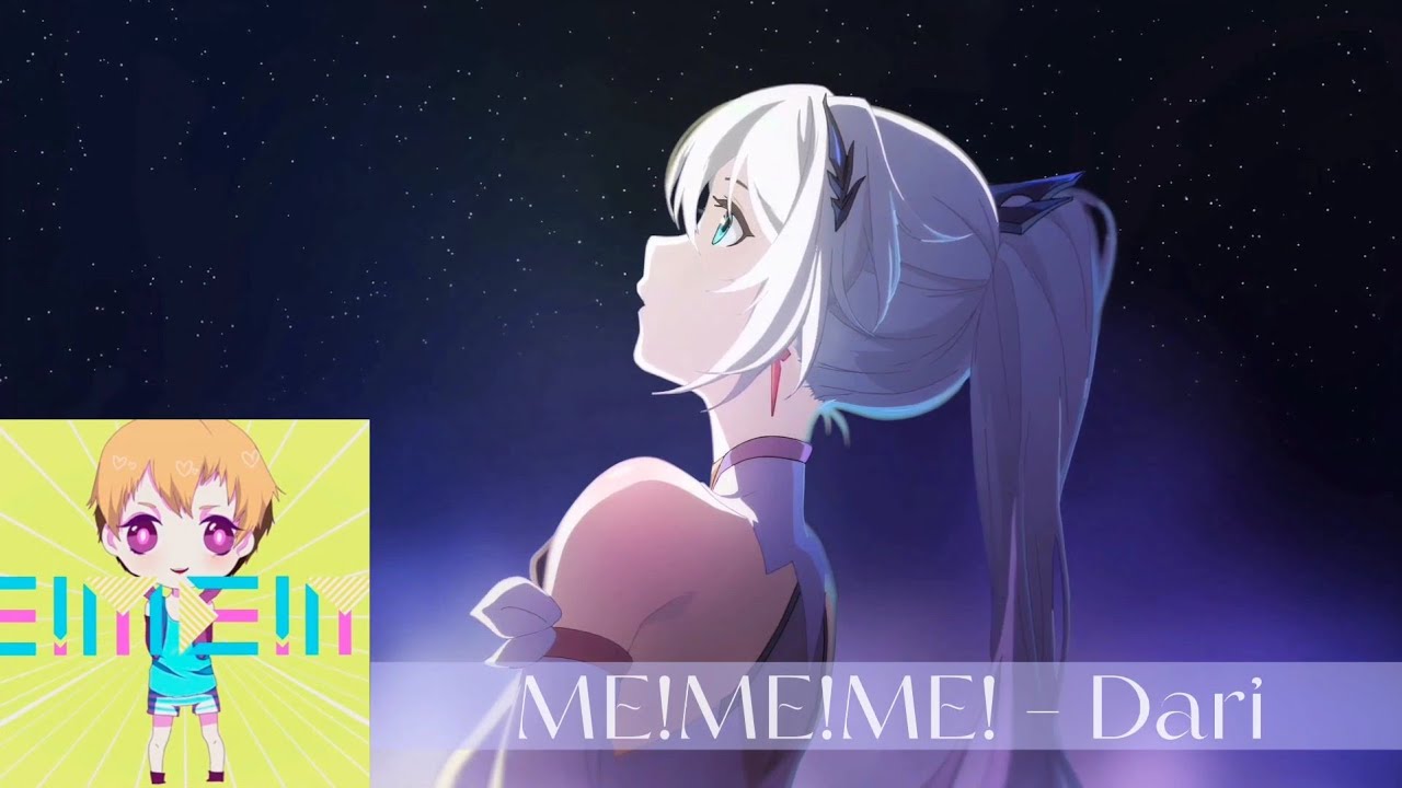Dari- ME!ME!ME! (Slowed - Male) - YouTube