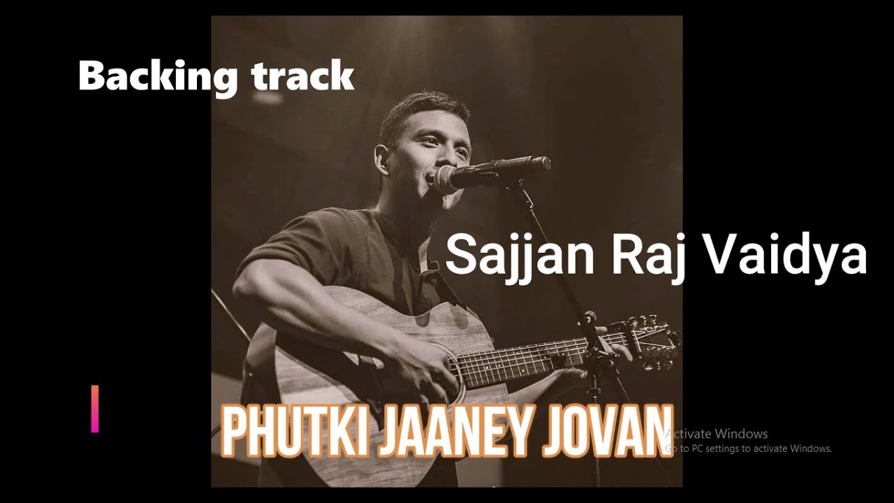 Phutki Jaaney Jovan - Backing Track (Sajjan Raj Vaidya) - YouTube