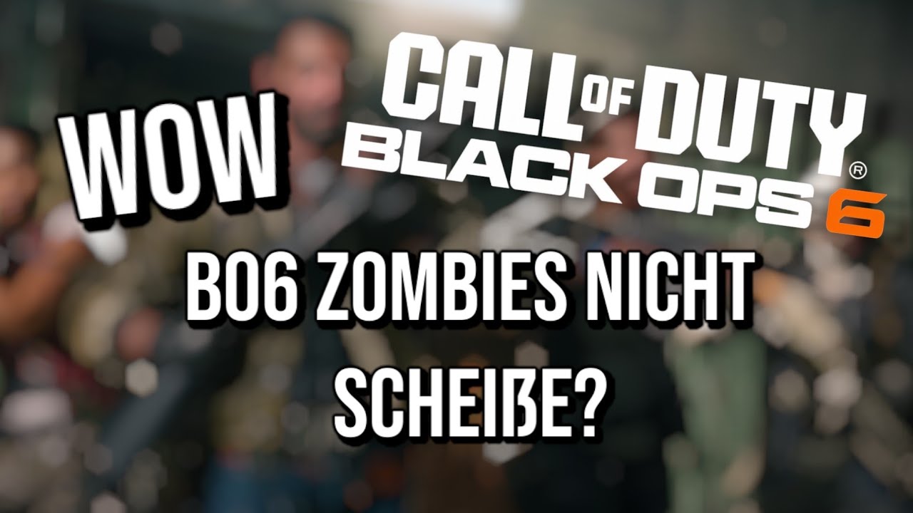 Call Of Duty BO6 Zombies Sieht Gut Aus - YouTube