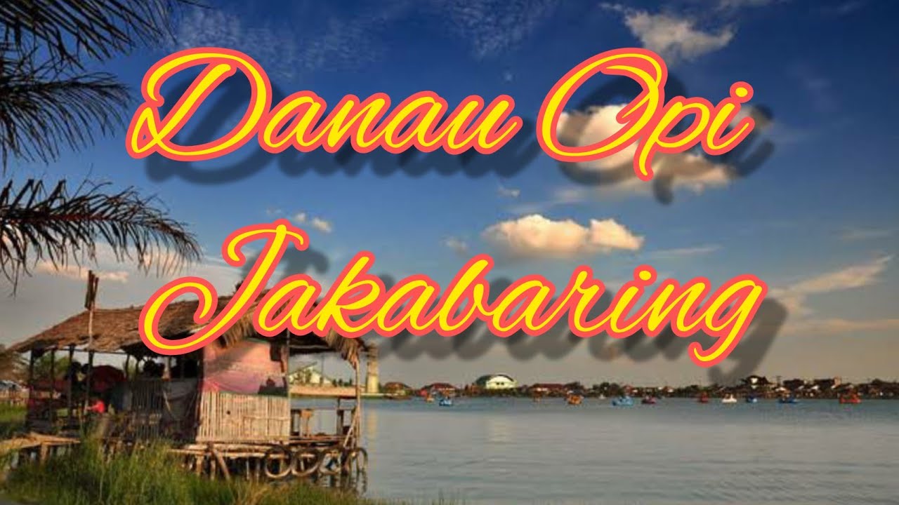 Suasana Terkini Danau Opi Jakabaring Palembang - YouTube