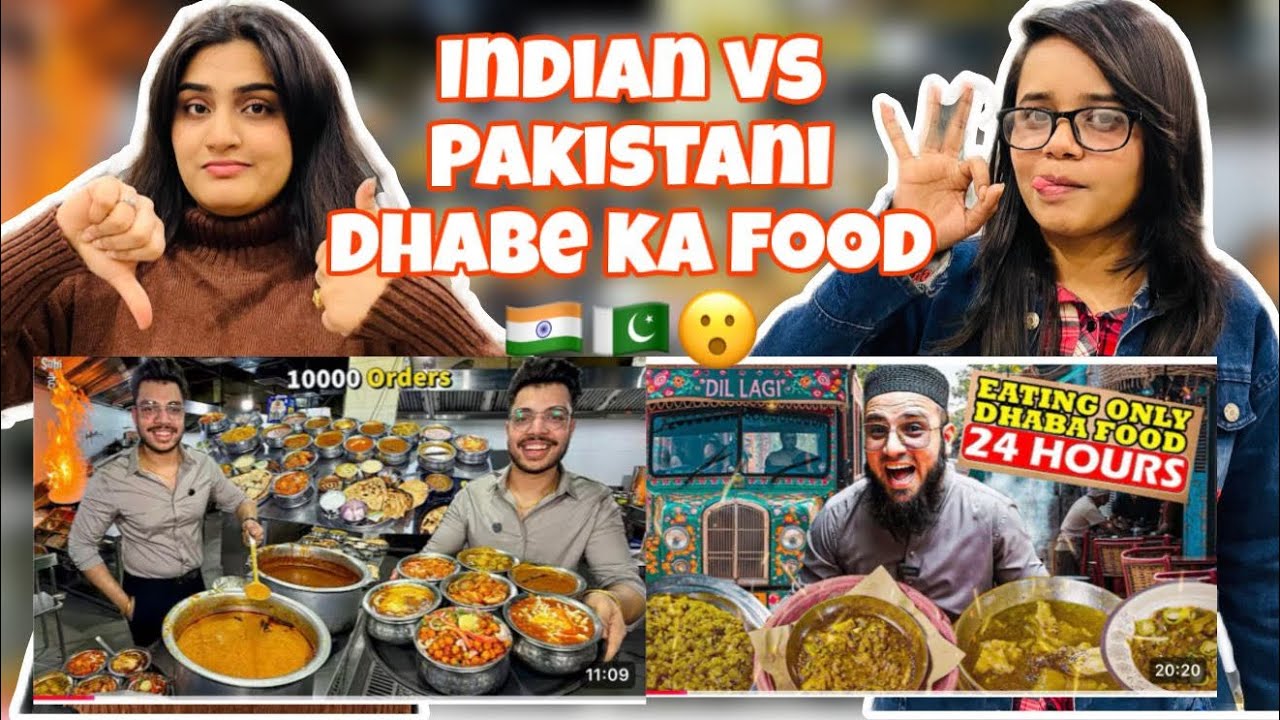 Pak Girls Reacts to Indian Highway Dhaba Food Vs Pakistan Highway Dhaba ...