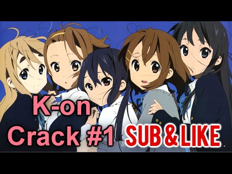 「Anime Crack」- K-on - #1