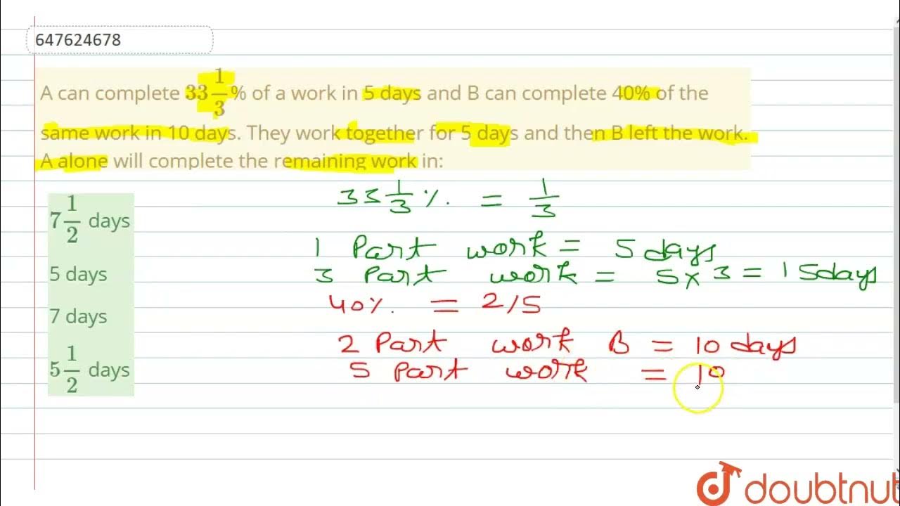 a-can-complete-33-1-3-of-a-work-in-5-days-and-b-can-complete-40-of