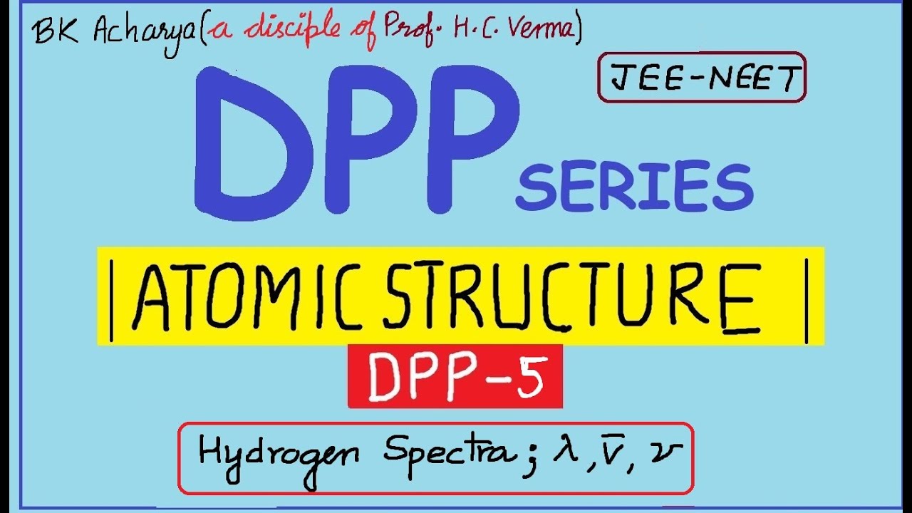 | DPP # 5 | ATOMIC STRUCTURE | DPP SERIES | LIVE from KOTA | - YouTube