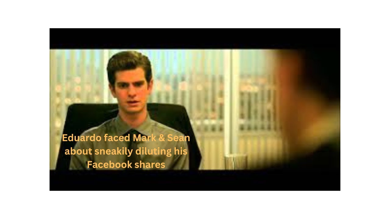 The Social Network best scene Eduardo faced Mark & Sean about sneakily ...