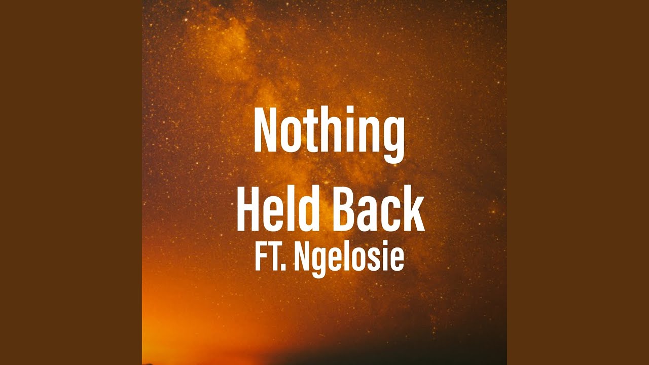 Nothing Held Back - YouTube