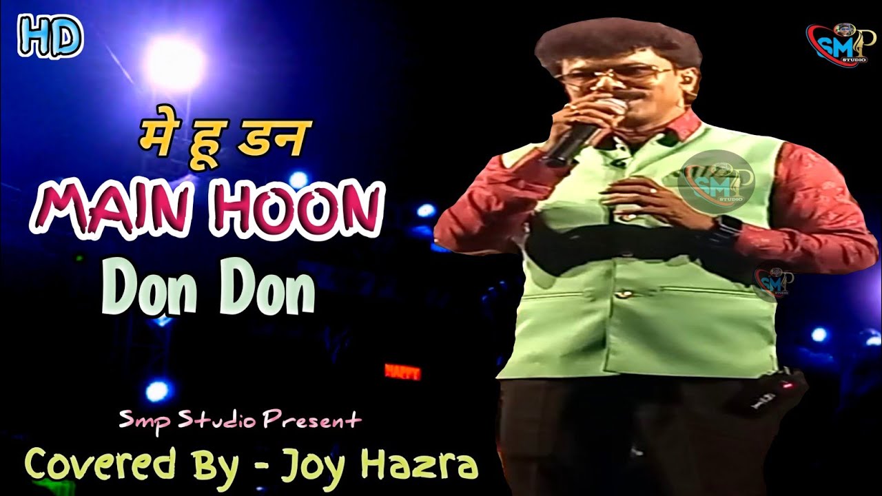 Main Hoon Don Don | Joy Hazra - YouTube