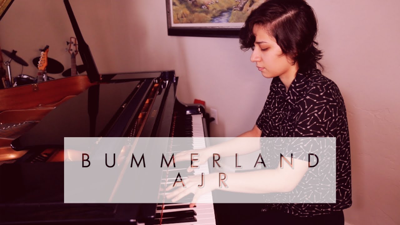 "Bummerland" Piano Cover (AJR) - YouTube