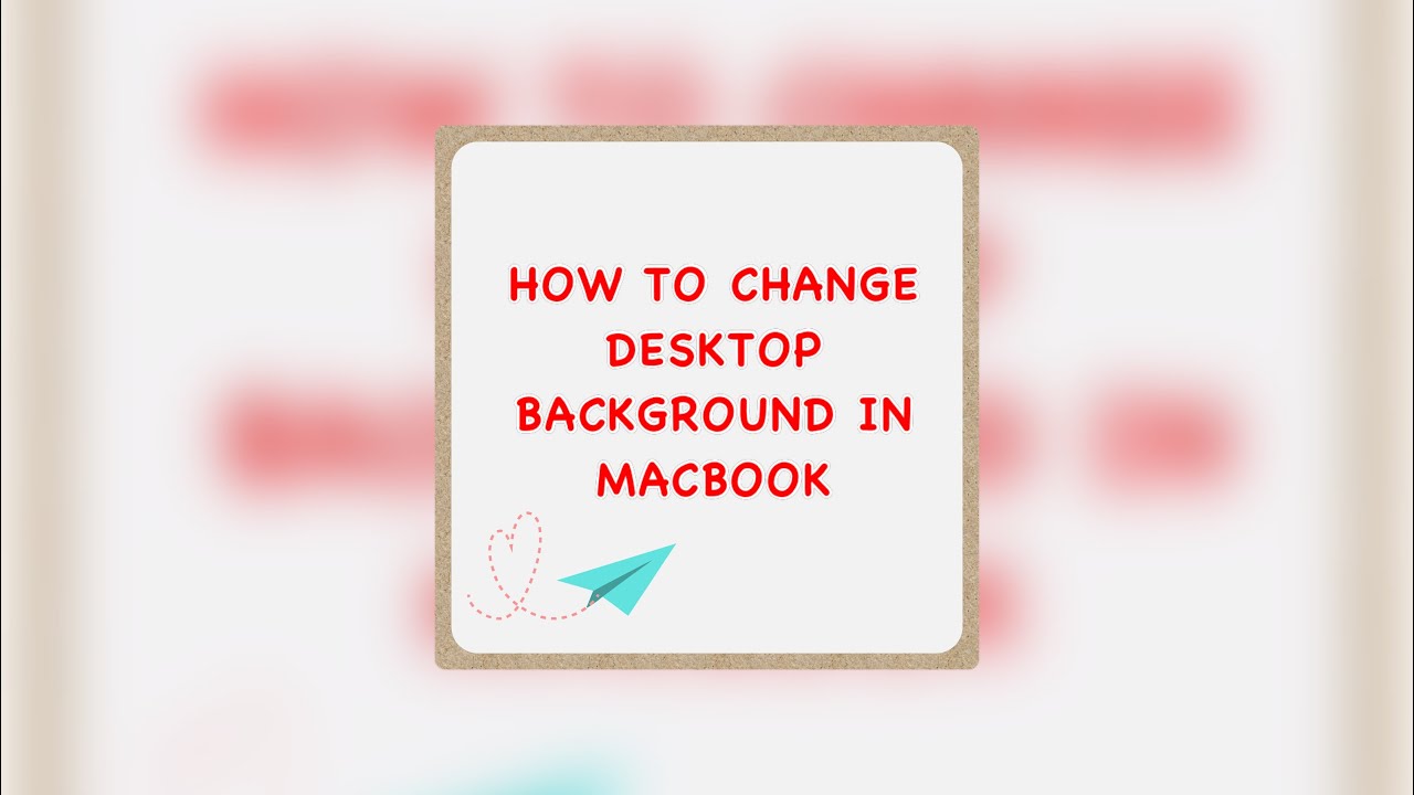 How To Put Desktop Background In MacBook YouTube How To Put Desktop Background In MacBook YouTube