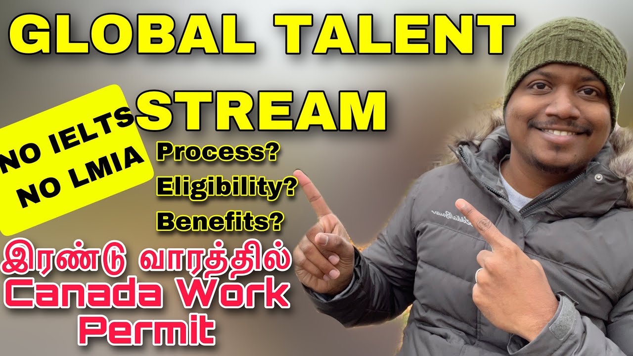 Canada Work Permit Canada Tamil Vlog Global Talent canada-work-permit-canada-tamil-vlog-global-talent