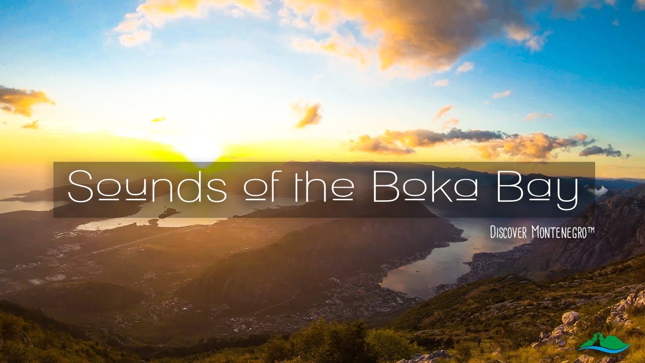 🇲🇪 Beautiful Relaxing Music ~ Sounds of the Boka Kotorska ☕🌅🎶 🌊# ...