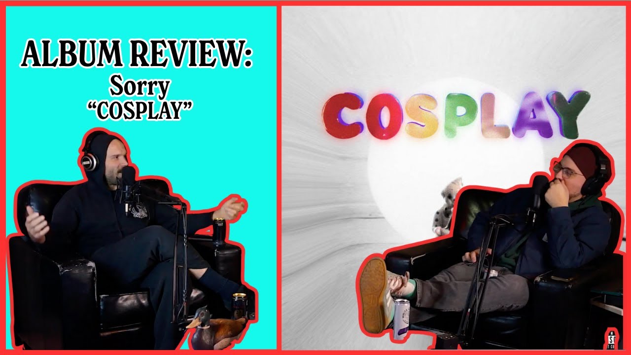 Pay Attention to This Band! | Sorry - "COSPLAY" | ALBUM REVIEW - YouTube