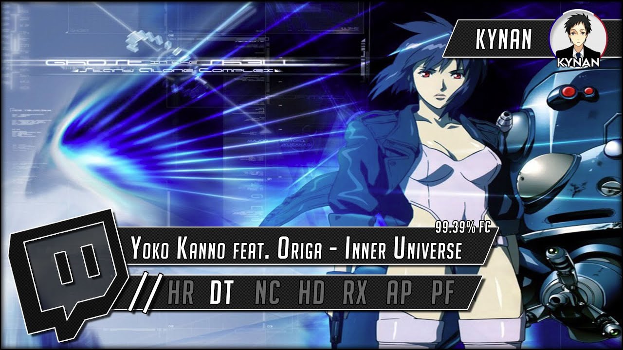 osu! : Yoko Kanno feat. Origa - Inner Universe (TV Size) [Insane] + DT ...