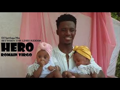 Romain Virgo - HERO (Between The Lines Riddim 2021) DJ Spitfaya Ultra ...