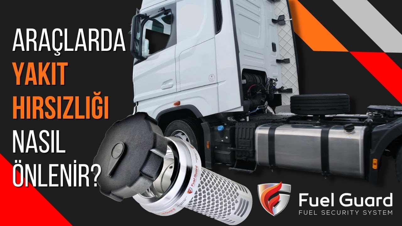 Araçlarda Yakıt Hırsızlığı Nasıl Önlenir ? Fuel Guard Yakıt Güvenlik ...