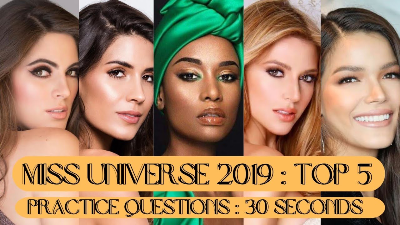 MISS UNIVERSE 2019 | TOP 5 PRACTICE QUESTIONS | 30 SECONDS - YouTube