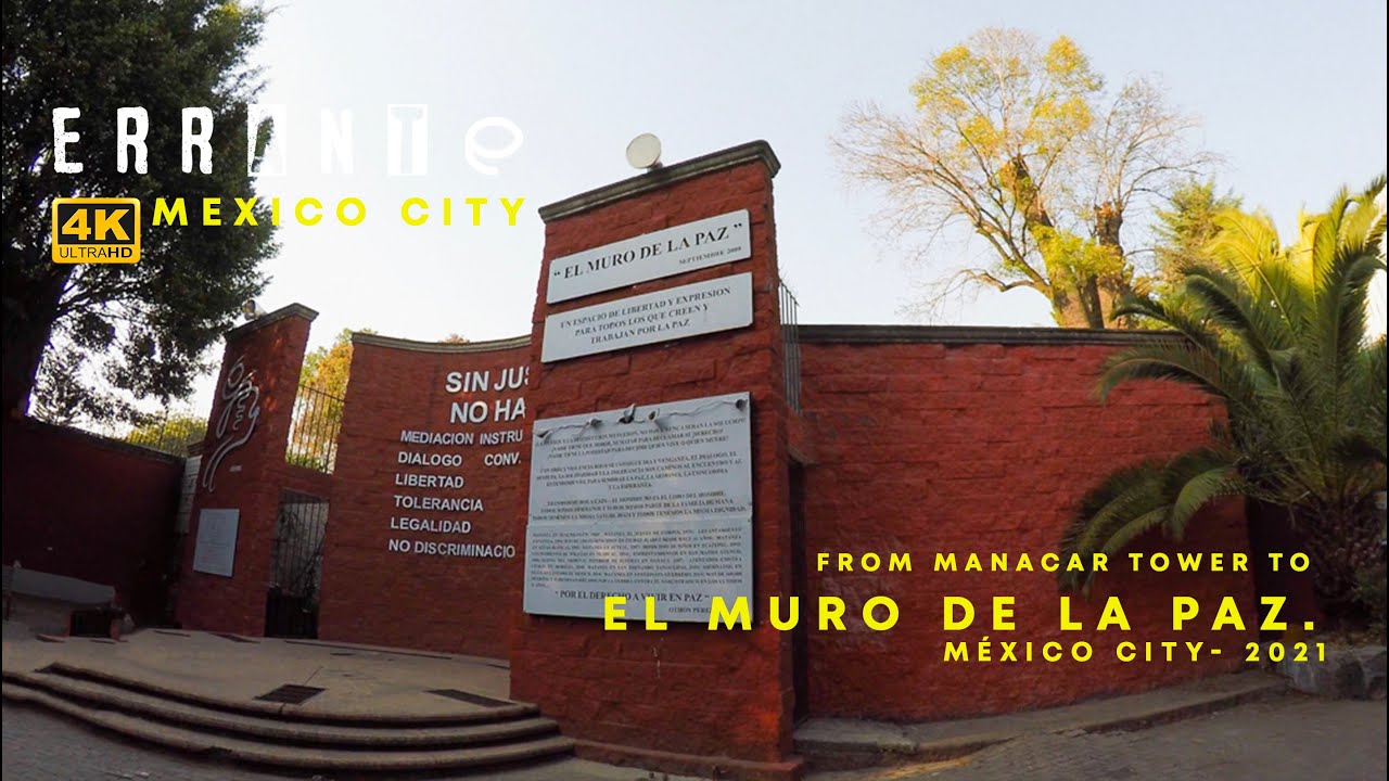 MEXICO CITY WALKING TOUR 🏃🏻🇲🇽 THE WALL OF PEACE CDMX 4K - YouTube