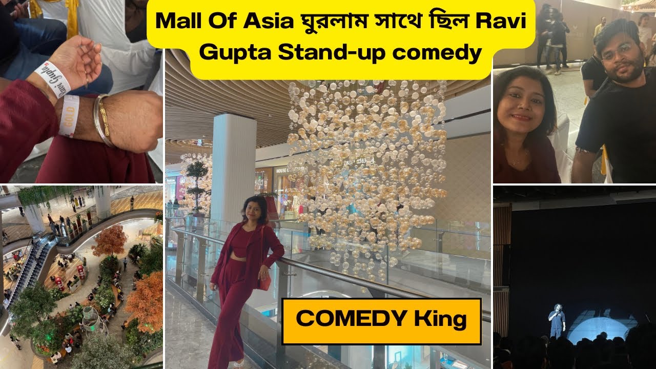 @raviguptacomedy Stand-up comedy|Mall Of Asia ঘুরলাম|Daily Vlog|Comedy ...