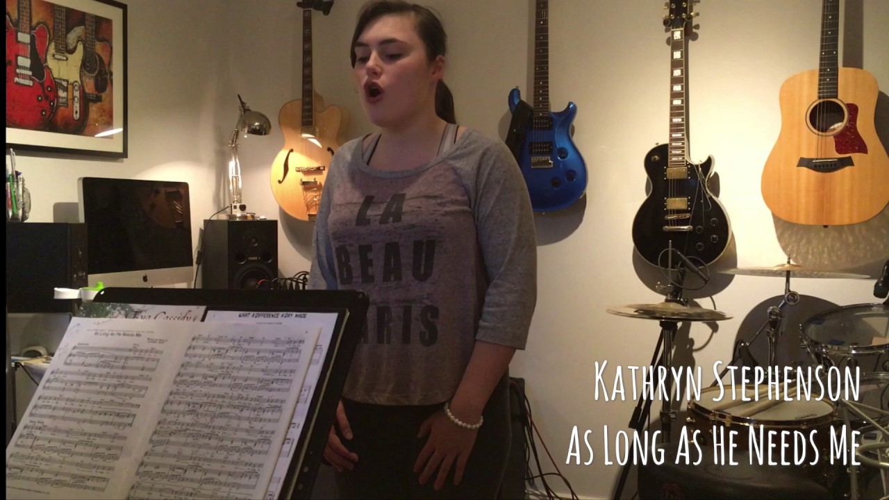 Kathryn Stephenson - As Long As He Needs Me - YouTube