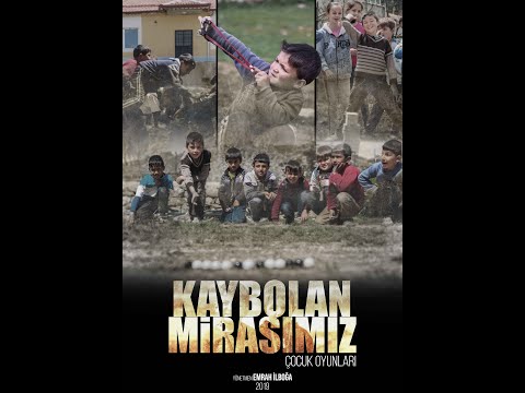 ''KAYBOLAN MİRASIMIZ ÇOCUK OYUNLARI'' BELGESEL