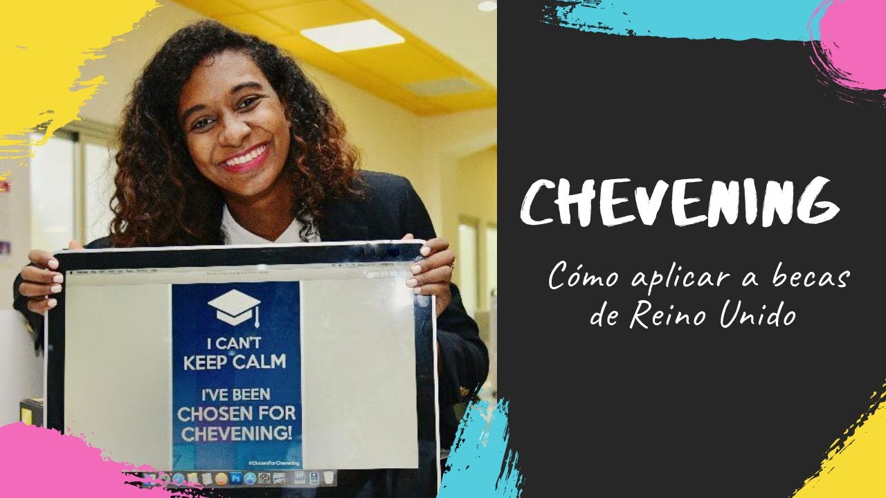 Todo lo que tienes que saber sobre las becas Chevening - YouTube