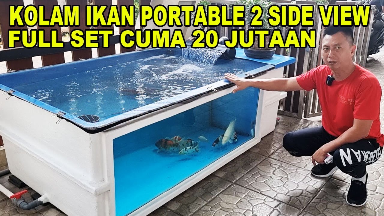 KOLAM IKAN 20 JUTAAN - PORTABLE & TOP SIDE VIEW - YouTube
