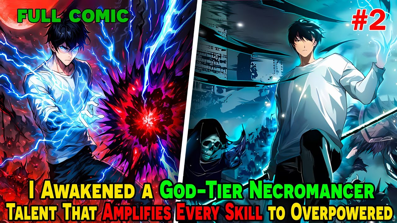 [FULL COMIC 2/2] I Awakened a God-Tier Necromancer Talent That ...