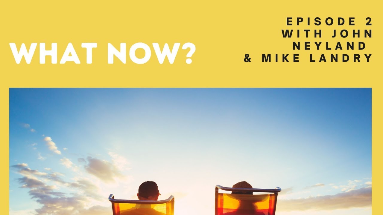 Podcast: What Now? - YouTube