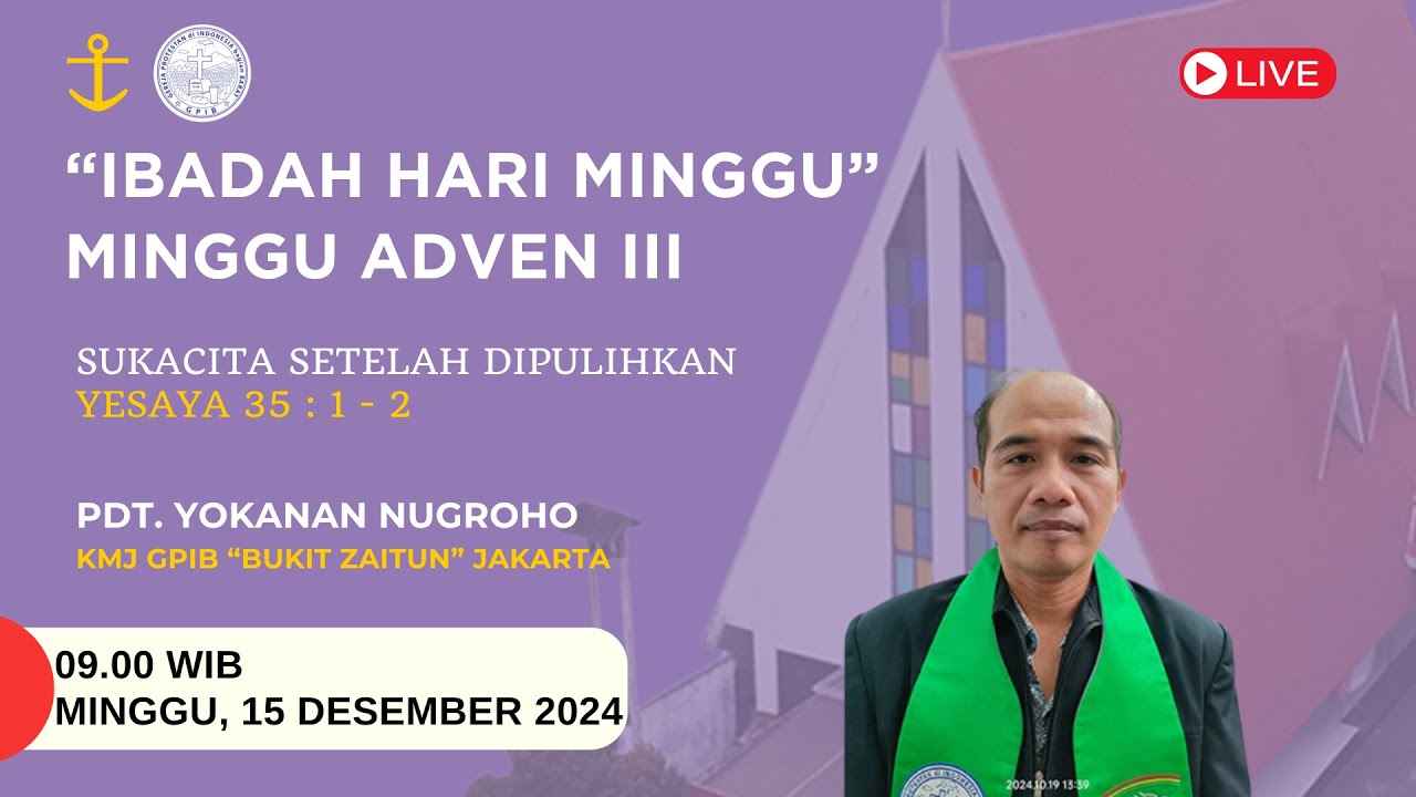 IBADAH MINGGU ADVEN III | Minggu , 15 DESEMBER 2024 - YouTube