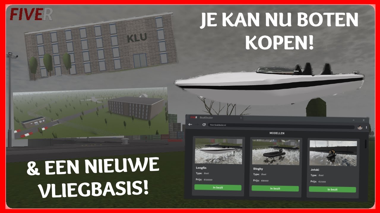 JE KAN NU BOTEN KOPEN & EEN NIEUWE VLIEGBASIS! - FiveR Hulpdiensten ...