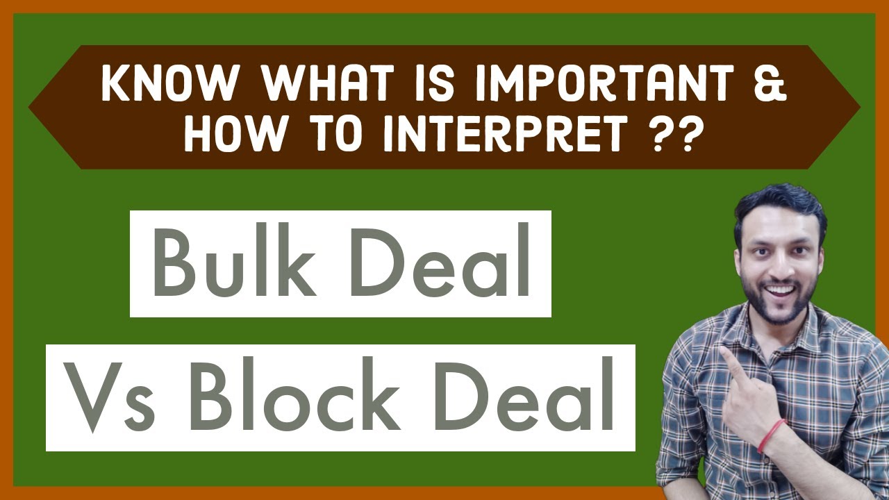 Bulk Deal Vs Block Deal | Stock Market For Beginners | Investing ...