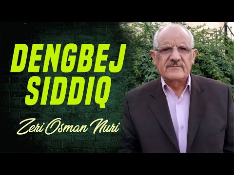 Dengbej Sıdıq - Zeri osman nuri