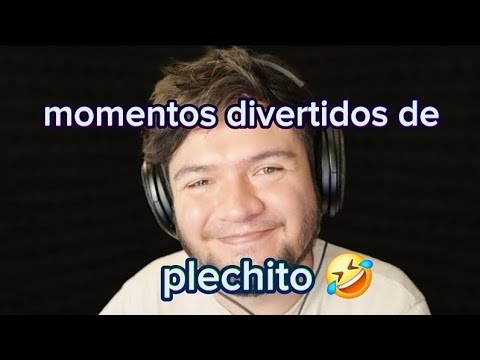 mejores momentos de plechito🤣|@Plech - YouTube