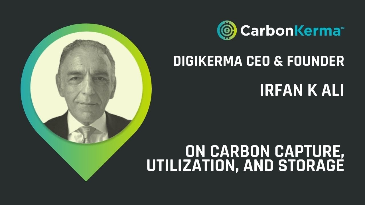 Irfan K Ali Explains Carbon Capture, Utilization, and Storage (CCUS ...