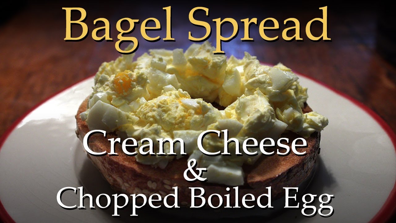 Bagel Spread - Cream Cheese with Chopped Boiled Egg - YouTube