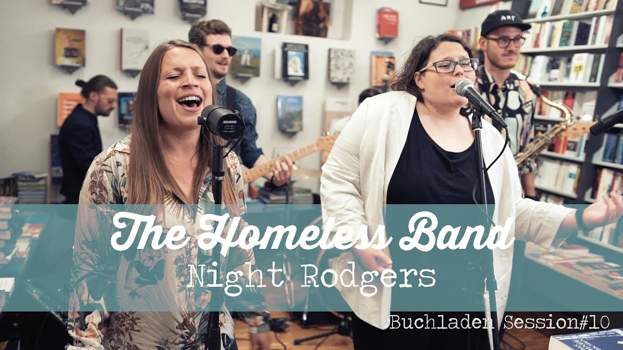 Buchladen Session#10 The Homeless Band - Night Rodgers - YouTube