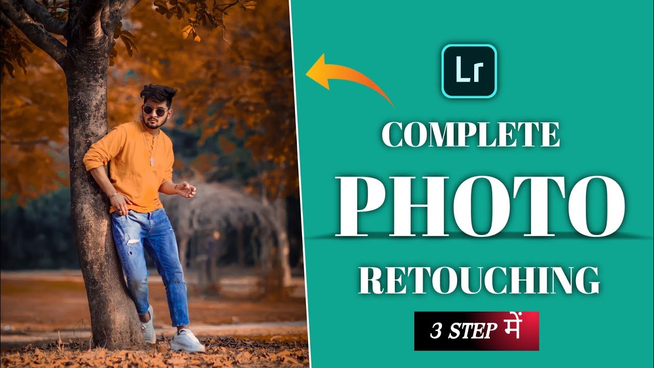 Lightroom Complete Photo Retouching | Lightroom Best Photo Editing ...